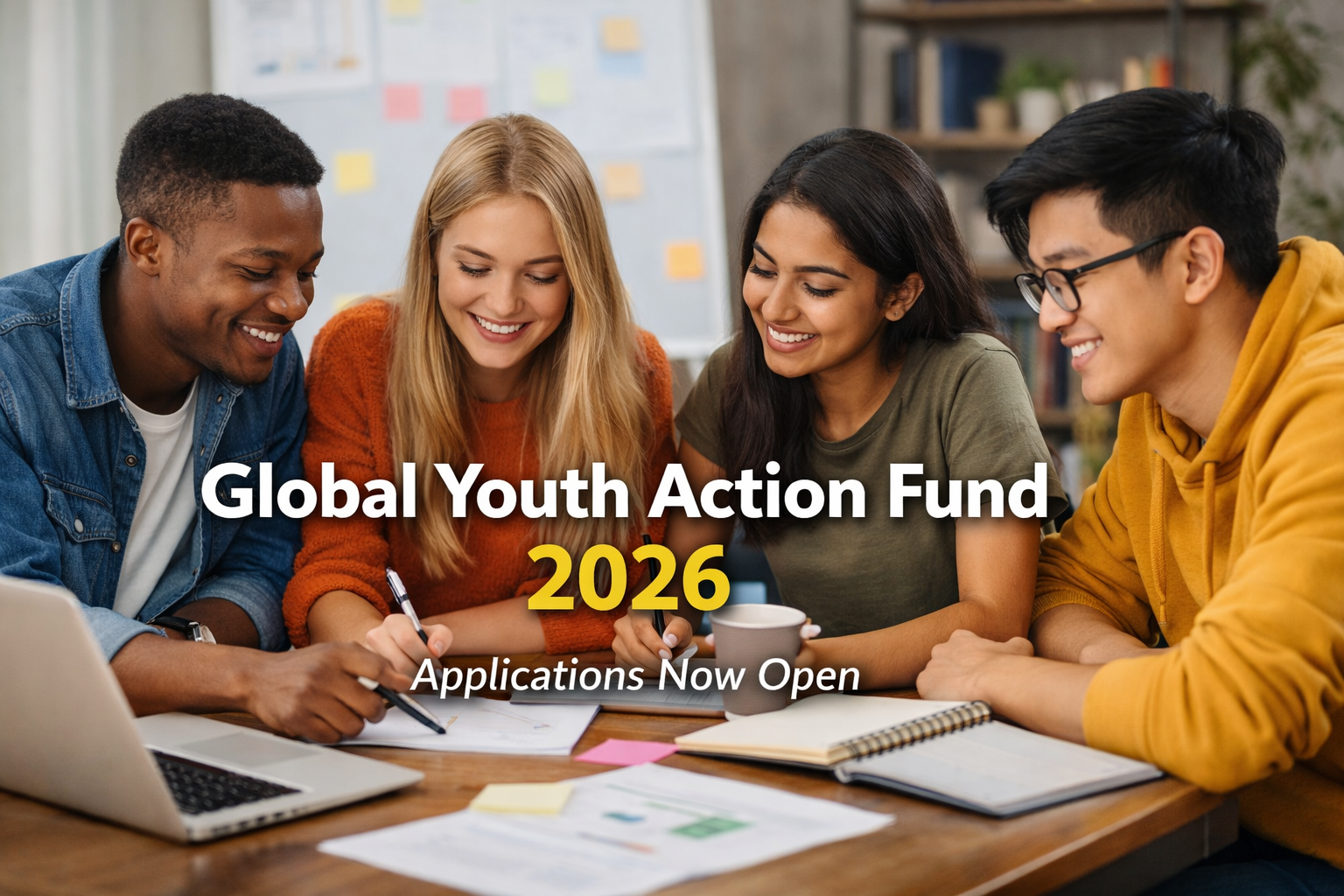 Call for Proposals: Global Youth Action Fund 2026 - MyDreamConnect
